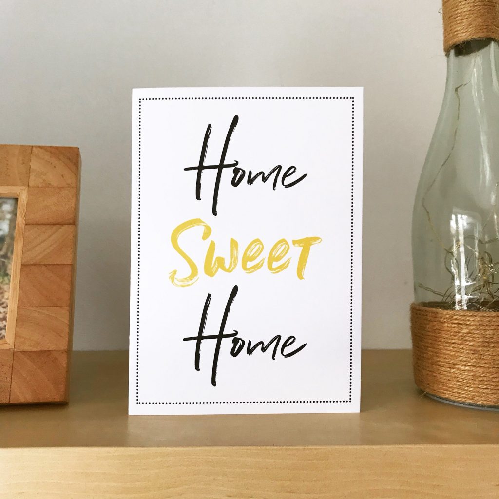 Home Sweet Home card - Designed by Joe