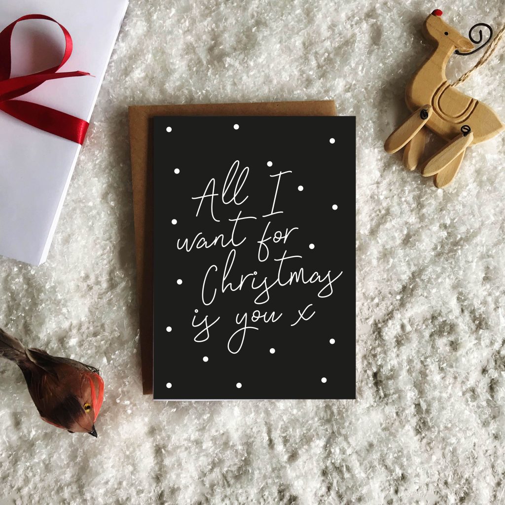 All I want for Christmas is you Charity Card - Designed by Joe