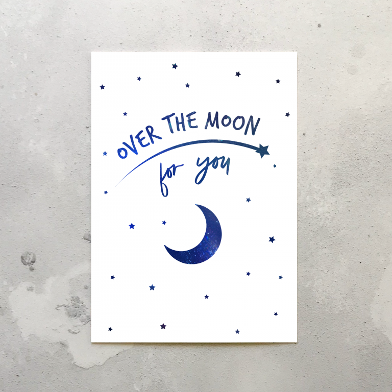 Over the moon for you card - Designed by Joe